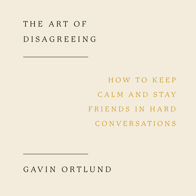 The Art of Disagreeing (audiobook) - Gavin Ortlund, Nelson Graham | The ...