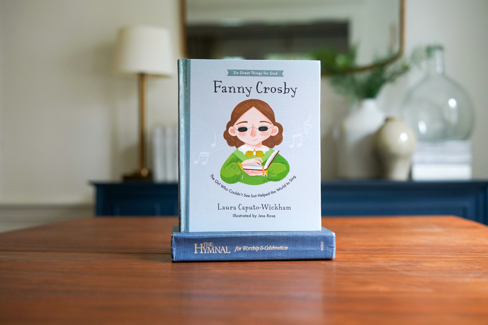 Fanny Crosby - Laura Wickham, Jess Rose | The Good Book Company