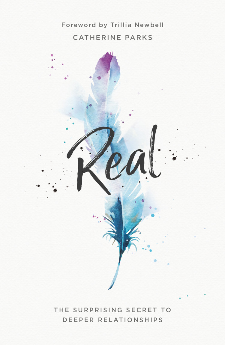 Real - Catherine Parks | The Good Book Company