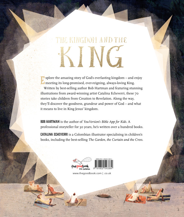 The Kingdom and the King Storybook Bible - Bob Hartman, Catalina ...